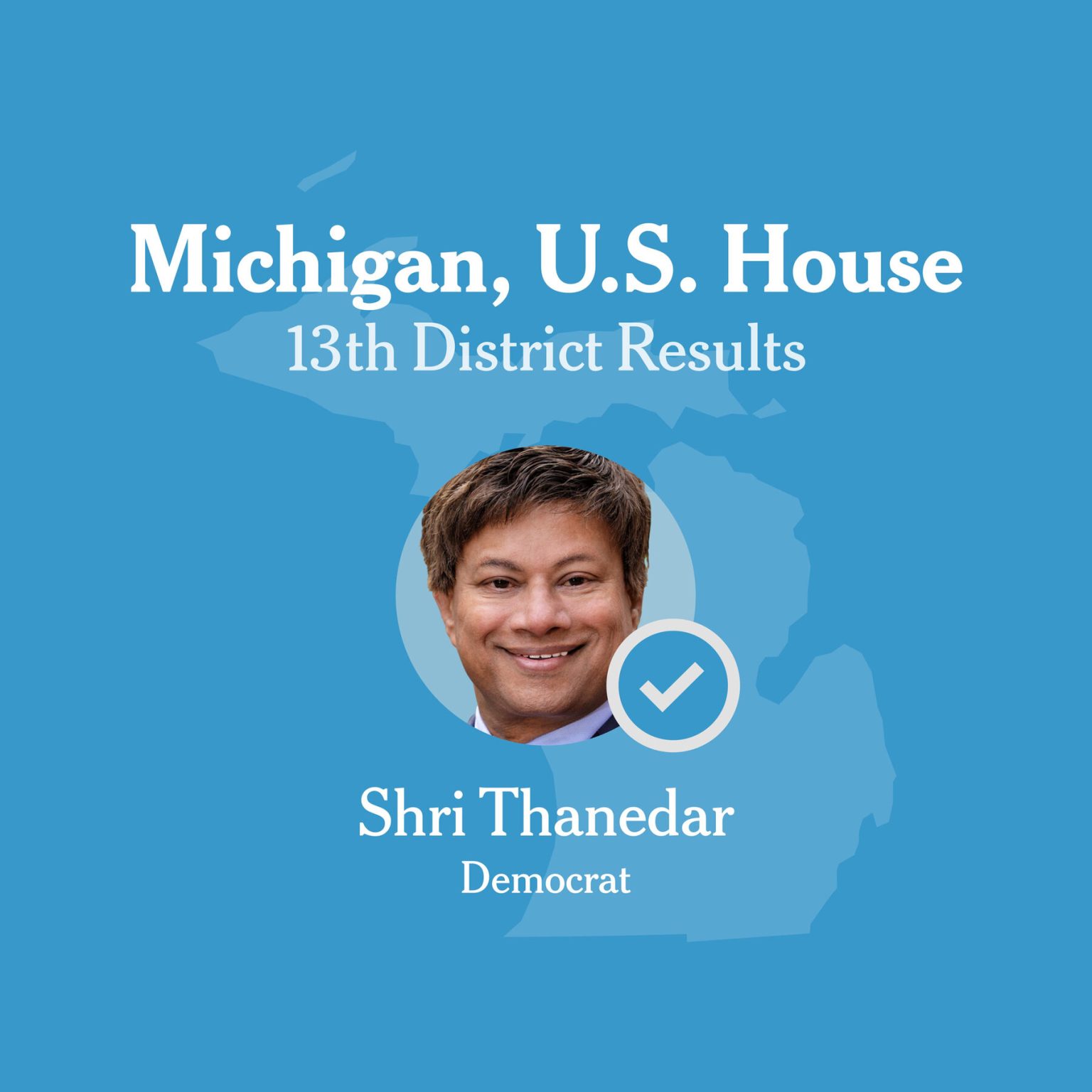 Shri Thanedar Elected To Michigan’s U.S. House District 13